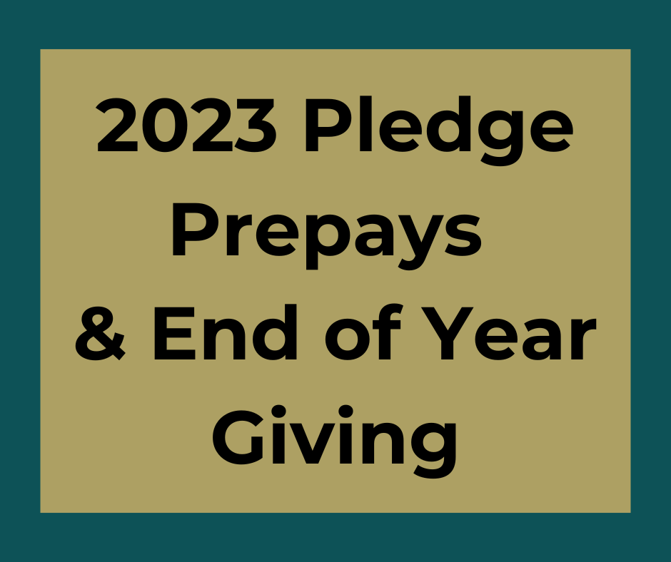 2022 Tax year: 2023 pledge prepays and end of year giving - Prince of ...